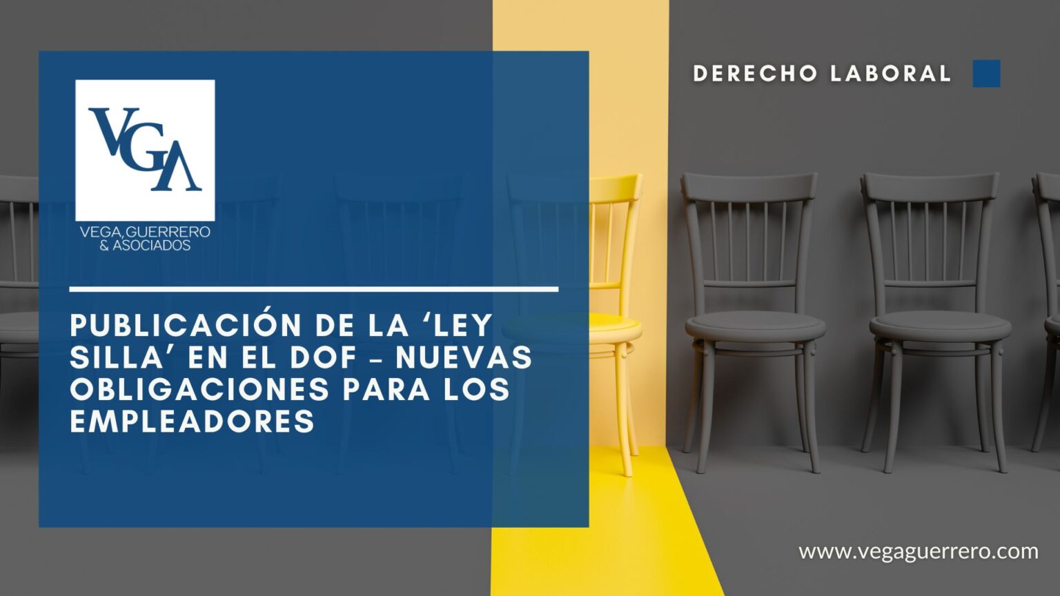 Publicación de la ‘Ley Silla’ en el DOF – Nuevas Obligaciones para los ...